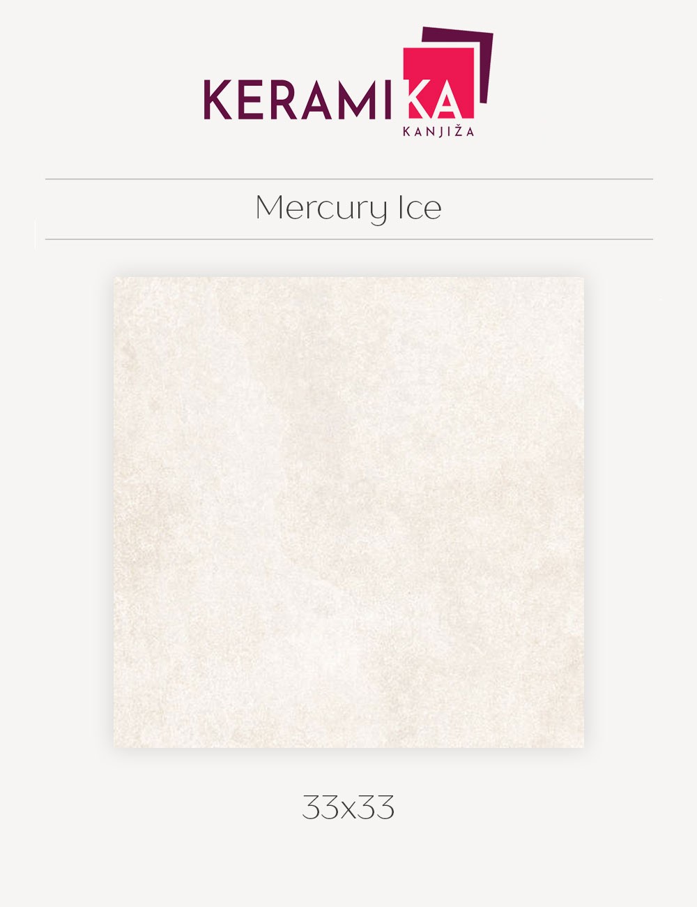 Keramika Kanjiža MERCURY ICE 33x33