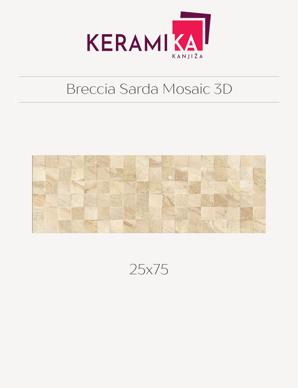 Keramika Kanjiža BRECCIA SARDA MOSAIC 3D 25x75