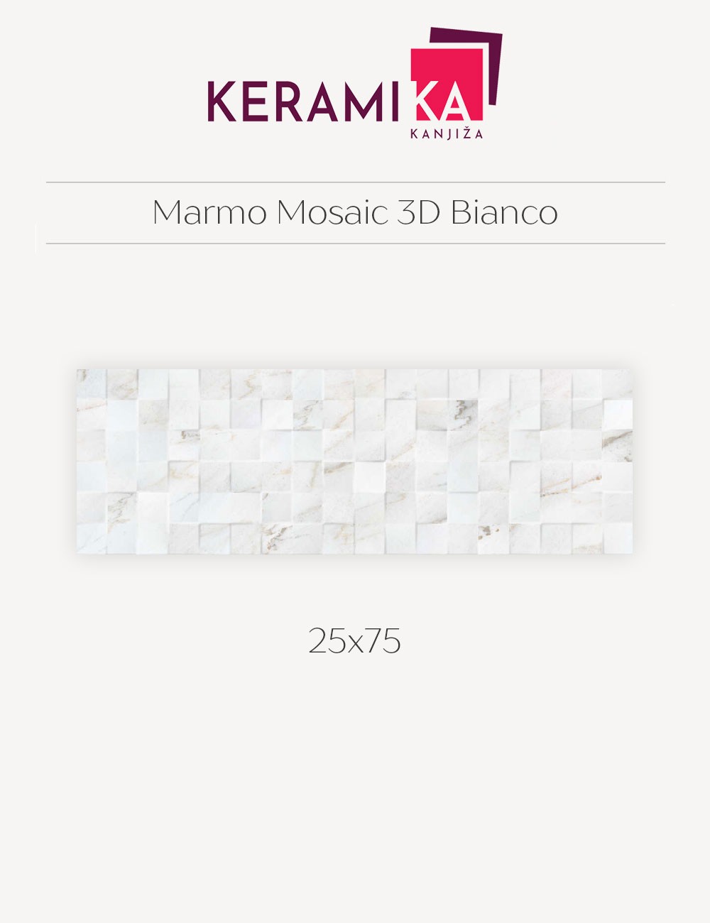 Keramika Kanjiža MARMO MOSAIC 3D BIANCO 25x75