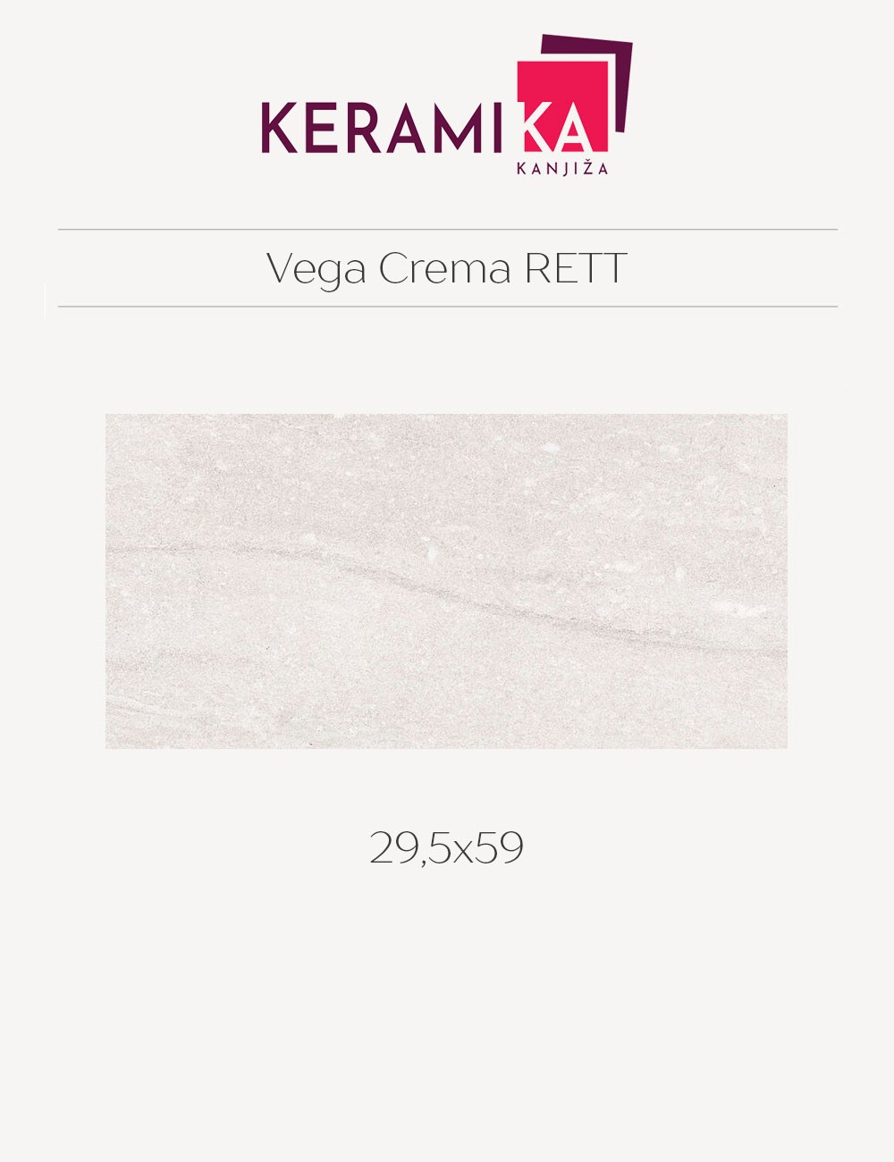 Keramika Kanjiža VEGA CREMA 29,5x59 RETT