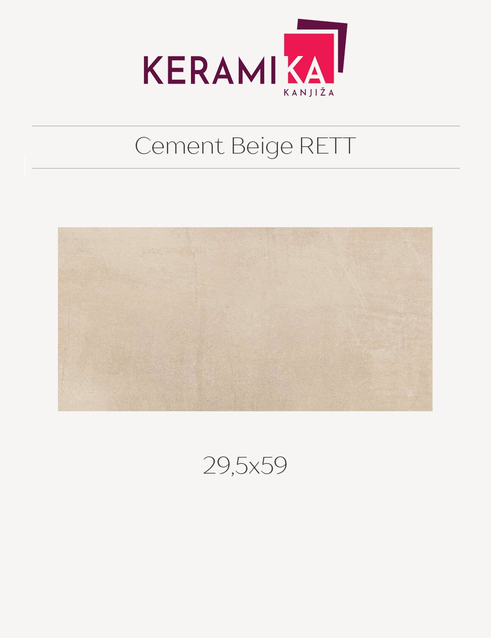 Keramika Kanjiža CEMENT BEIGE 29,5x59 RETT