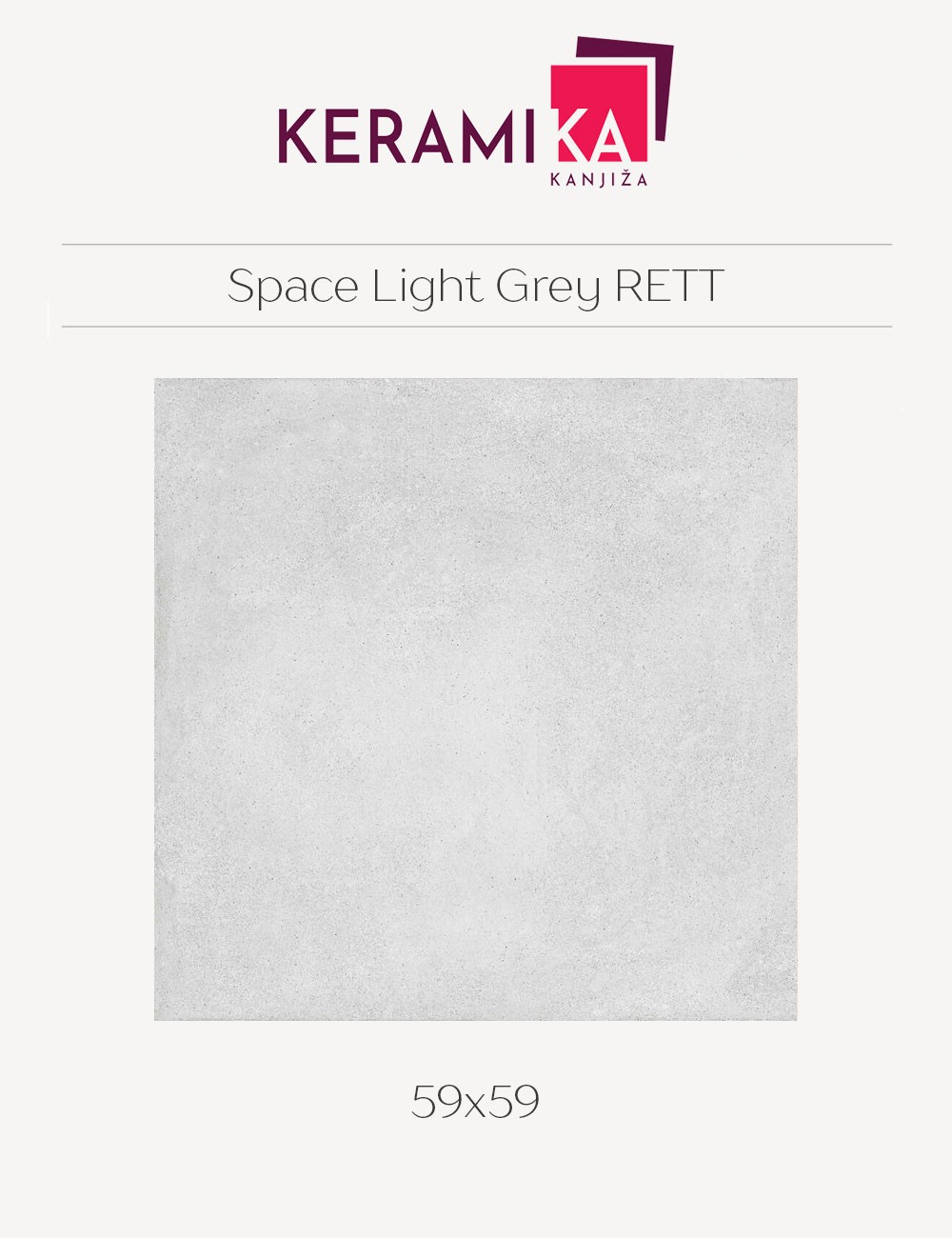 Keramika Kanjiža SPACE LIGHT GREY 59x59 RETT