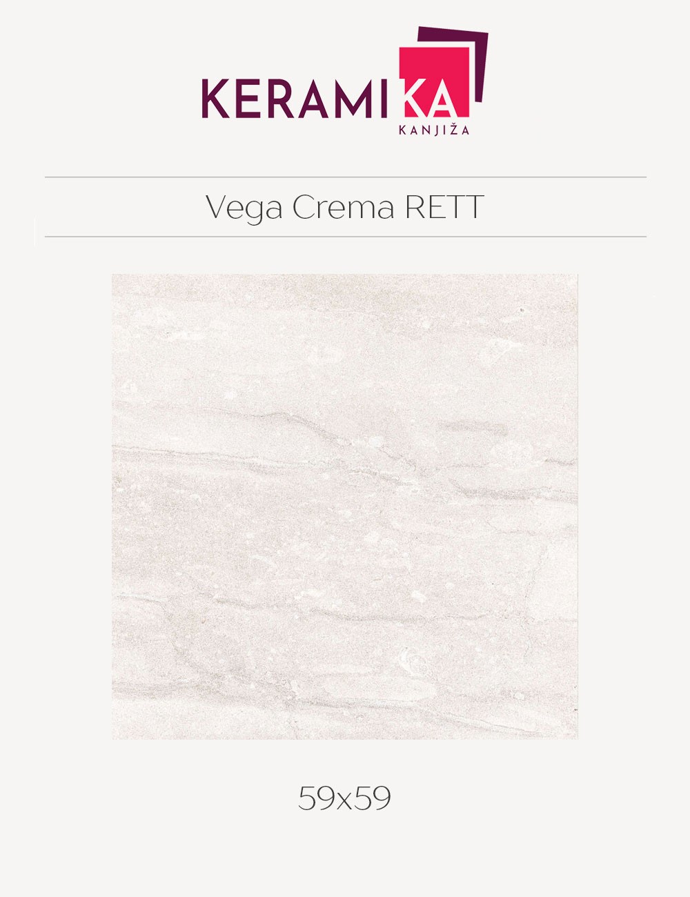 Keramika Kanjiža VEGA CREMA 59X59 RETT