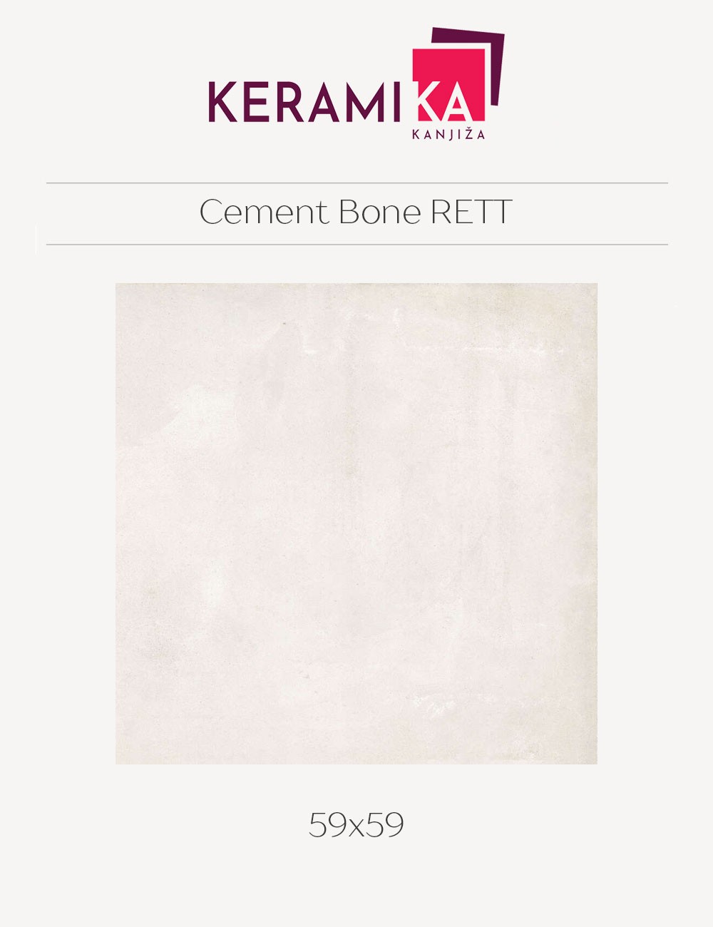 Keramika Kanjiža CEMENT BONE 59x59 RETT