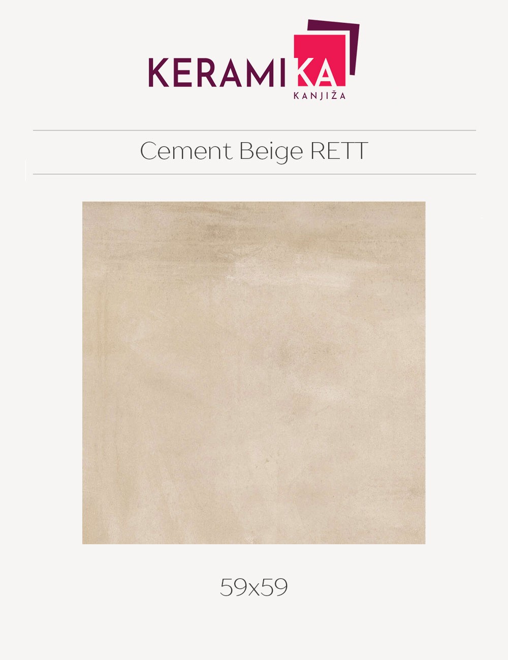 Keramika Kanjiža CEMENT BEIGE 59x59 RETT