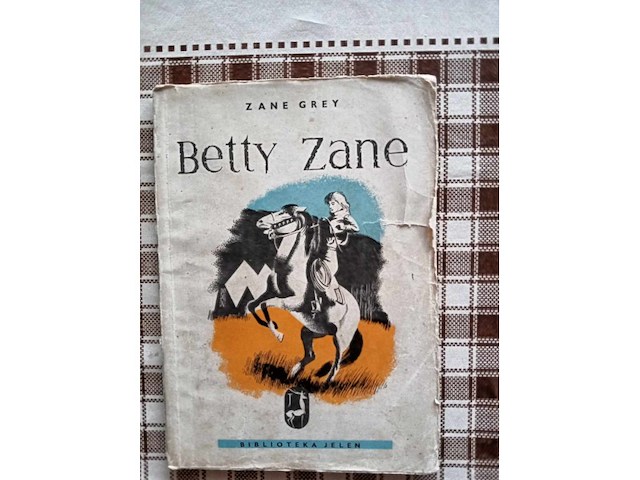 Betty Zane - Zejn Grej