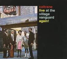 John Coltrane – Live At The Village Vanguard Again