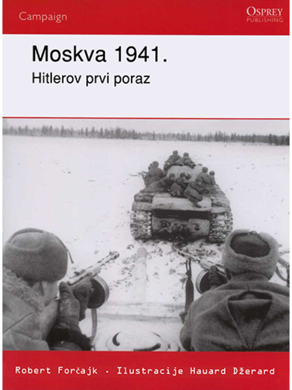 Moskva 1941. – Hitlerov prvi poraz