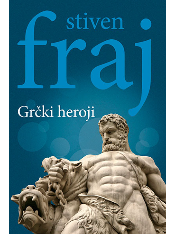Grčki mitovi 2: Grčki heroji