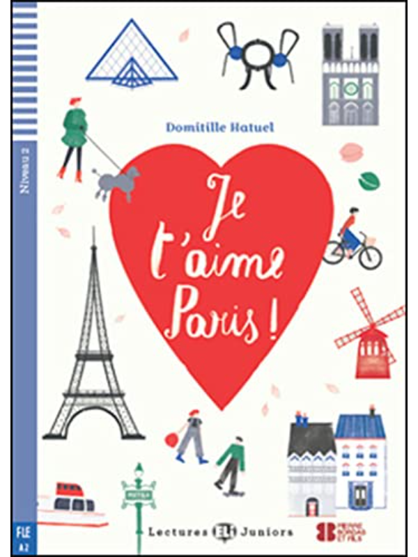 JE T’AIME, PARIS! + Audio CD
