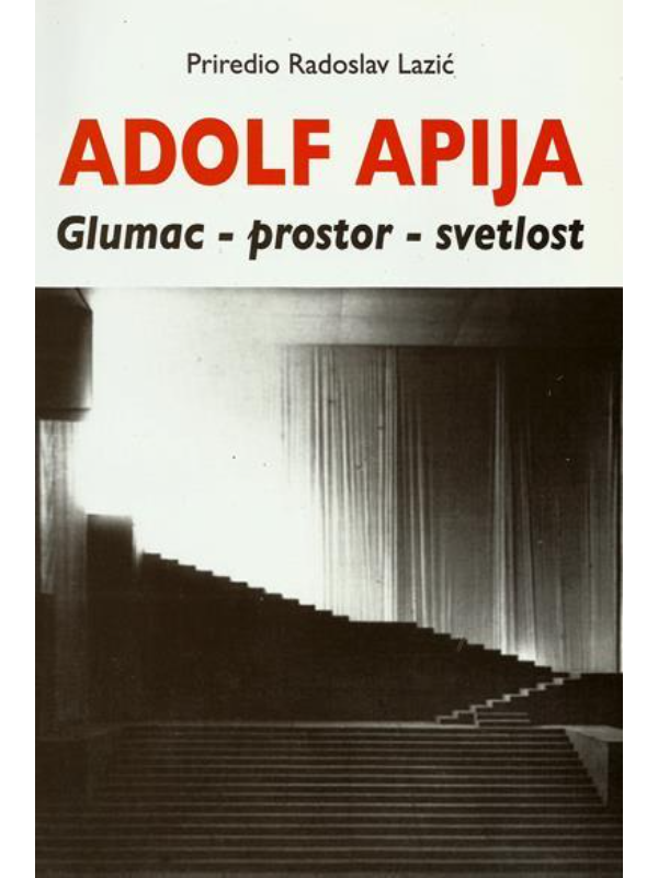 Adolf Apija: glumac – prostor