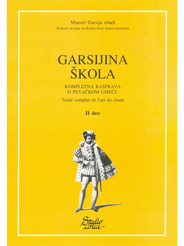 Garsijina škola: kompletna rasprava o pevačkom umeću 2