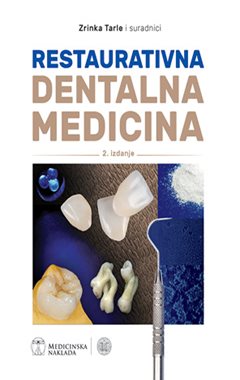 Restaurativna Dentalna Medicina, 2. Izdanje
