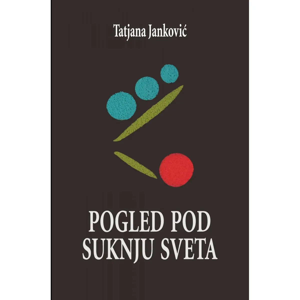 POGLED POD SUKNJU SVETA