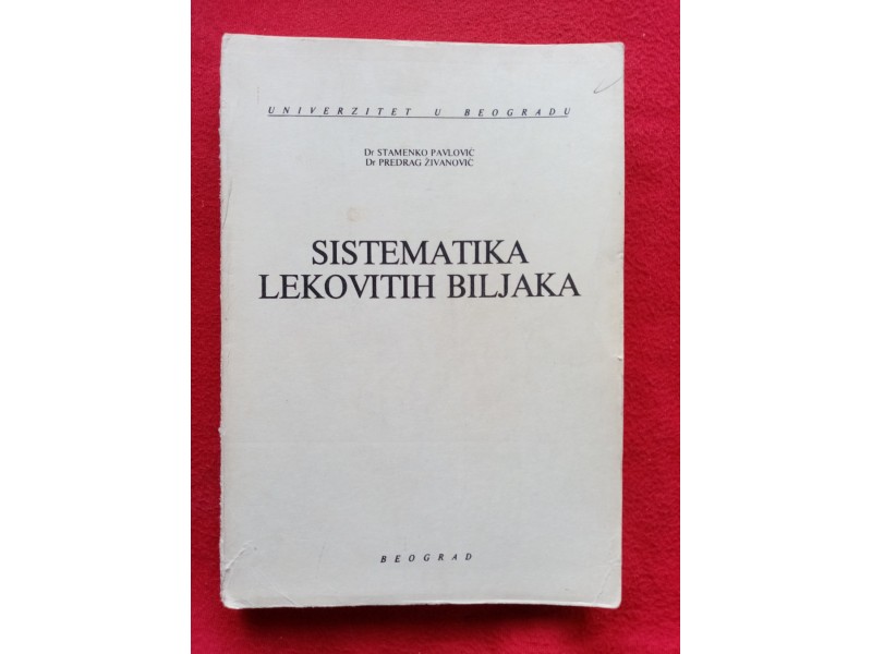 Sistematia lekovitog bilja- Dr. Stamenko P. Dr. Predrag