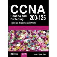 CCNA Routing and Switching 200-125 - vodič za dobijanje sertifikata