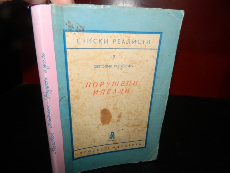 Porušeni ideali, Svetolik Ranković