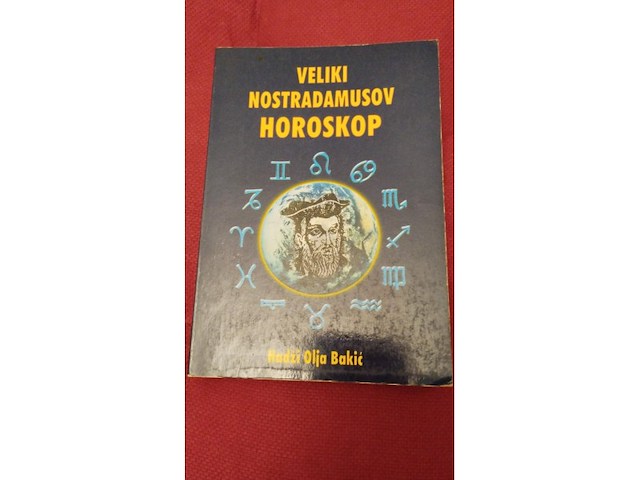 Veliki Nostradamusov Horoskop - Hadži Olja Bakić