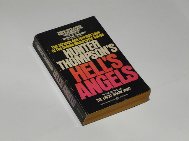 Hunter S. Thompson - Hell`s Angels: A Strange and Terri