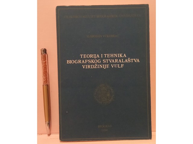 TEORIJA I TEHNIKA BIOGRAF. STVARALAŠTVA VIRDŽINIJE VULF