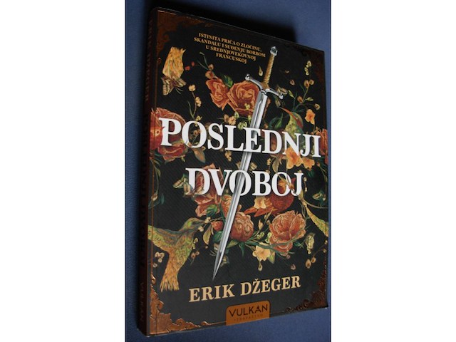 POSLEDNJI DVOBOJ - Erik Džeger