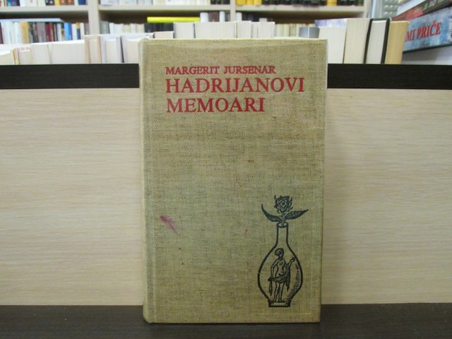 HADRIJANOVI MEMOARI - Margerit Jursenar