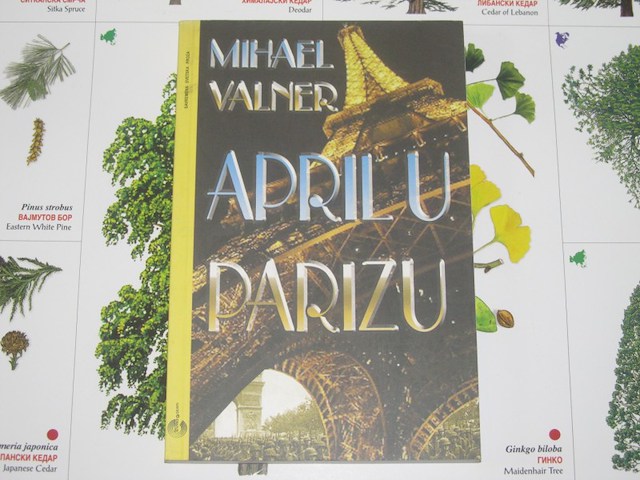 APRIL U PARIZU Mihael Valner