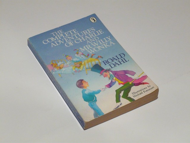 Roald Dahl - The Complete Adventures of Charlie and Mr.