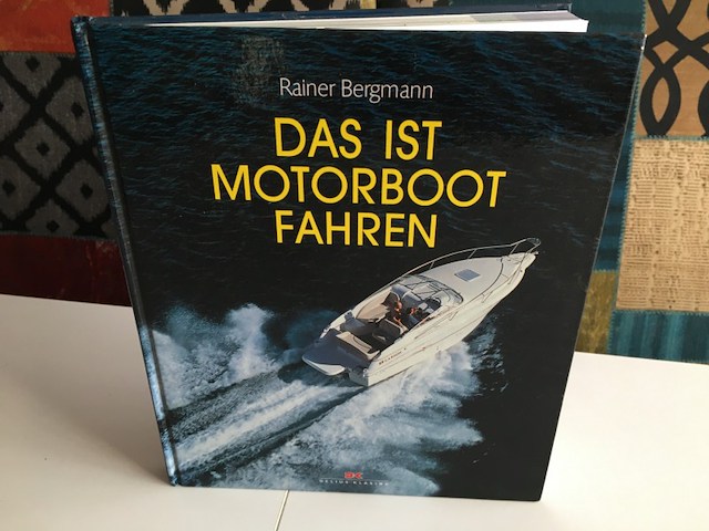 Motorni čamac  Das ist motorboot fahren  Rainer Bergman