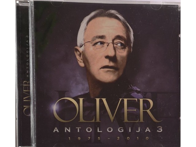 Oliver Dragojević - Antologija 3 1975-2010 CD Nov