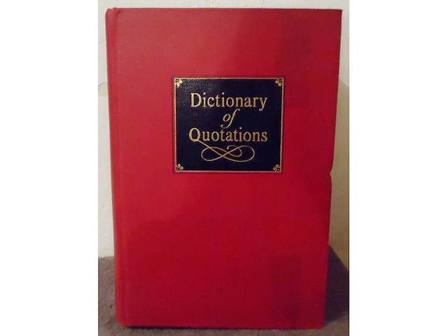 Bergen Evans - Dictionary of Quotations