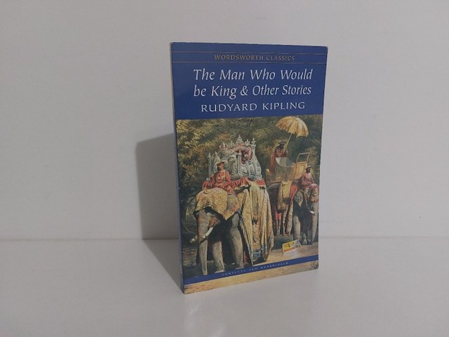 The man who would be King- Rudyard Kipling