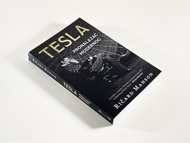 Tesla: pronalazač modernog - Ričard Manson