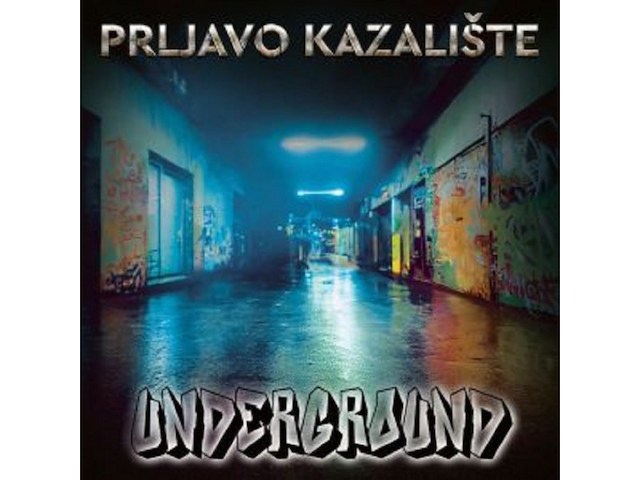 PRLJAVO KAZALIŠTE Underground CD