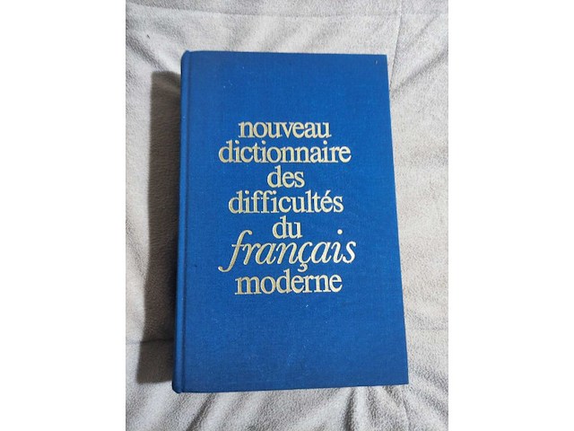 Nouveau dictionnaire des difficultés du français modern