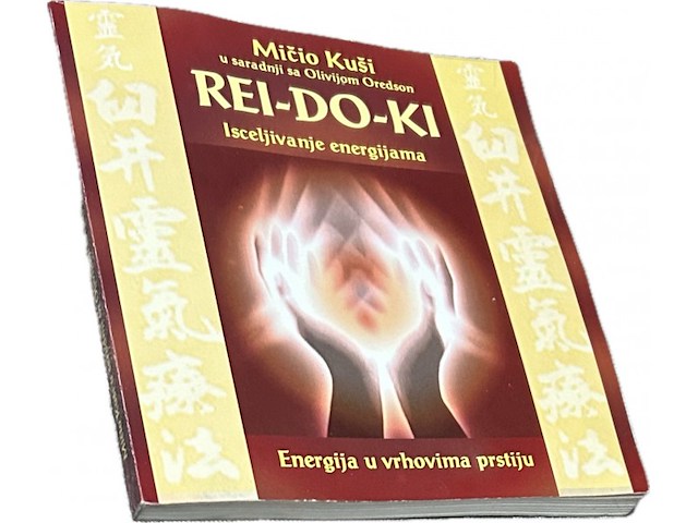 Rei-Do-Ki Isceljivanje energijama-Mičio Kuši