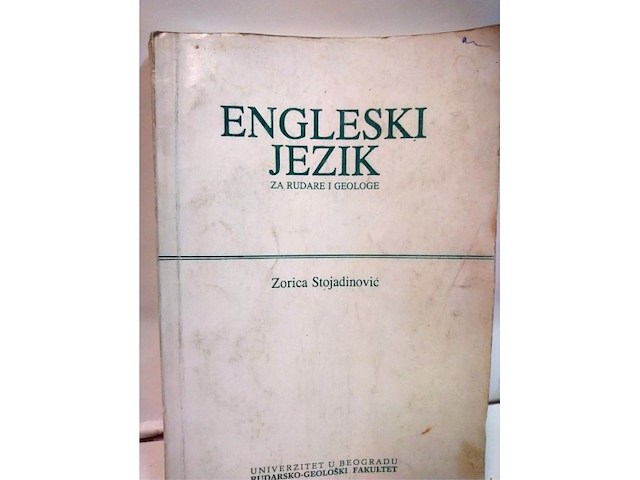ENGLESKI JEZIK za rudare i geologe-Zorica Stojadinović