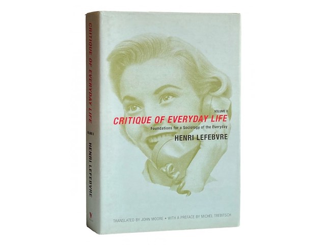Henri Lefebvre - Critique of Everyday Life Vol II