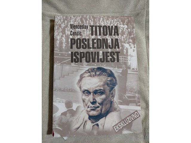 Titova poslednja ispovijed,Vjenceslav Novak