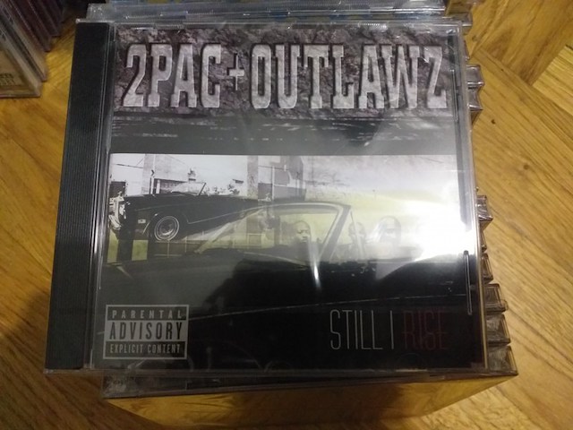 2 Pac + Outlawz - Still I Rise