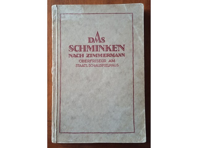 Das Schminken nach Zimmermann (1924.)