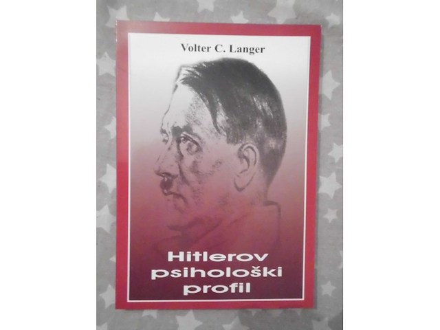 Hitlerov psiholoski profil; Volter C. Langer  NOVO