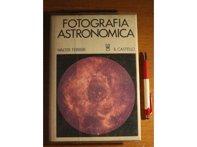 Fotografica Astronomica (astrofotografija); italijan *V