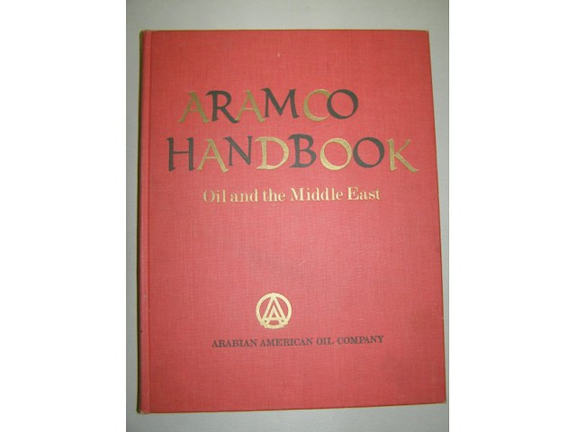 Aramco Handbook; Oil and the Middle East