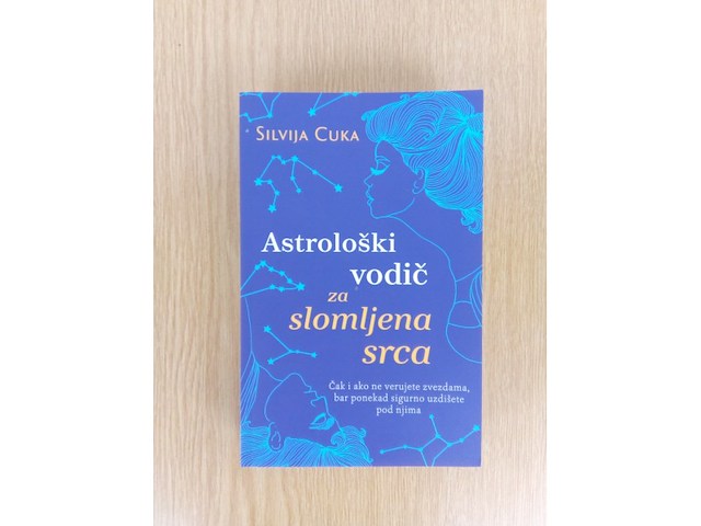 Silvija Cuka - Astrološki vodič za slomljena srca