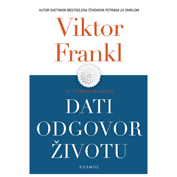 Dati odgovor životu – Viktor Frankl