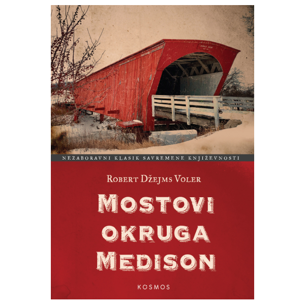 Mostovi okruga Medison – Robert Džejms Voler