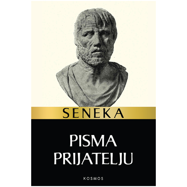 Pisma prijatelju – Seneka