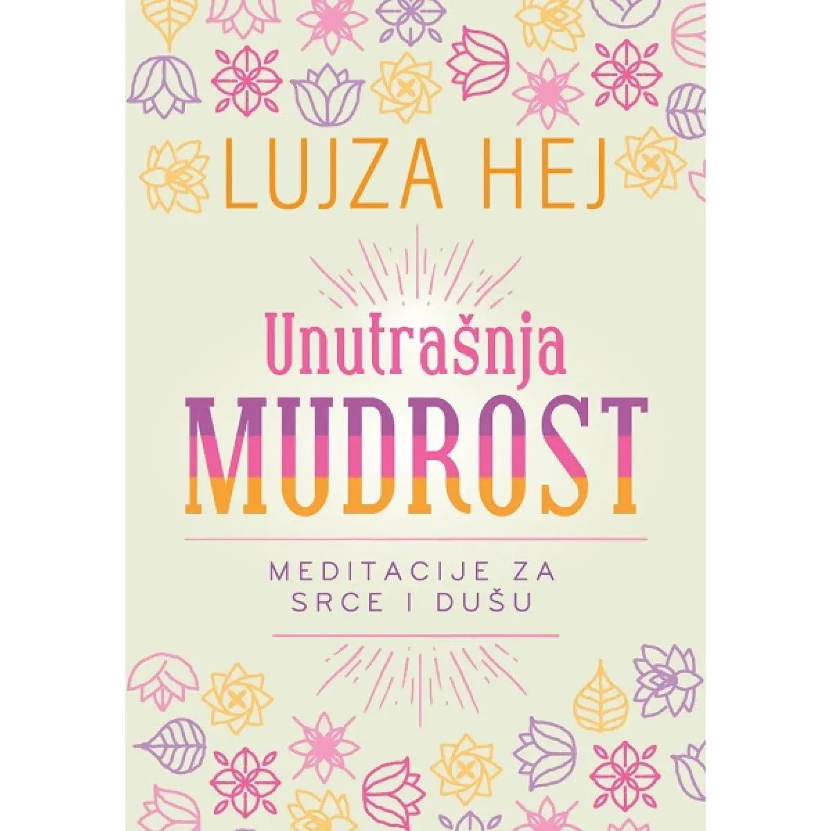 UNUTRAŠNJA MUDROST