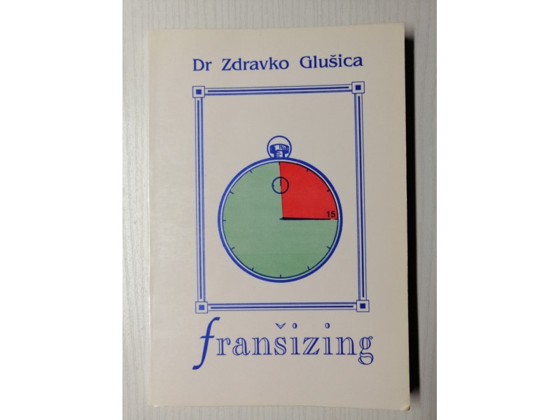 Franšizing - Zdravko Glušica